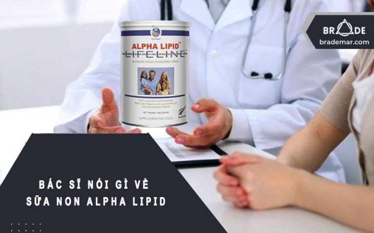 【Sữa Alpha Lipid có tốt không】Bác sĩ nói gì về sữa non Alpha Lipid